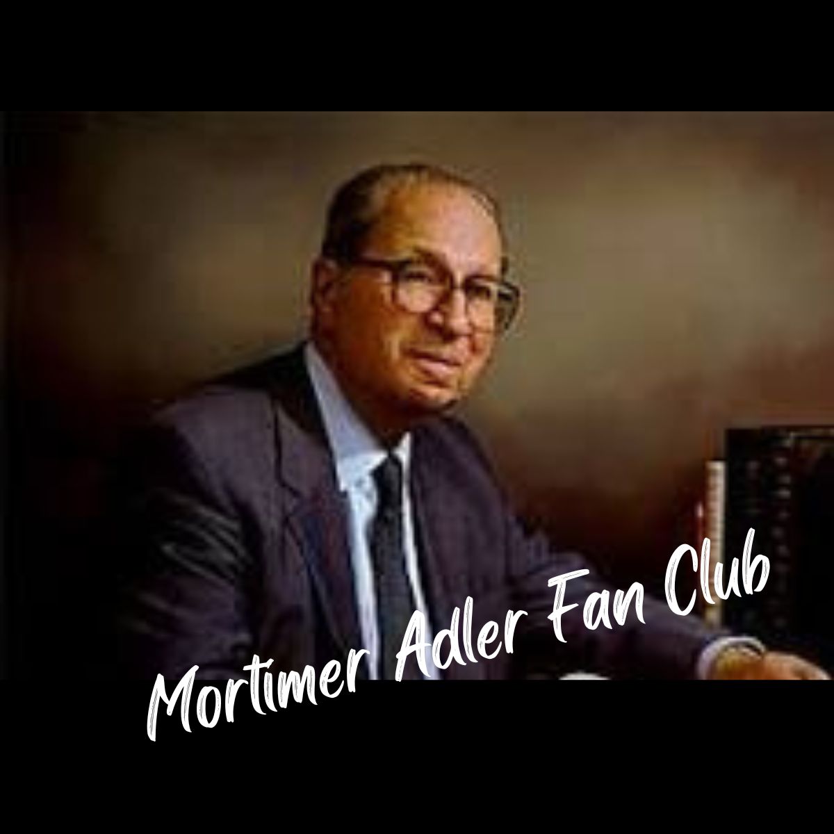 Mortimer Adler Fan Club – Michelle Home Scholar